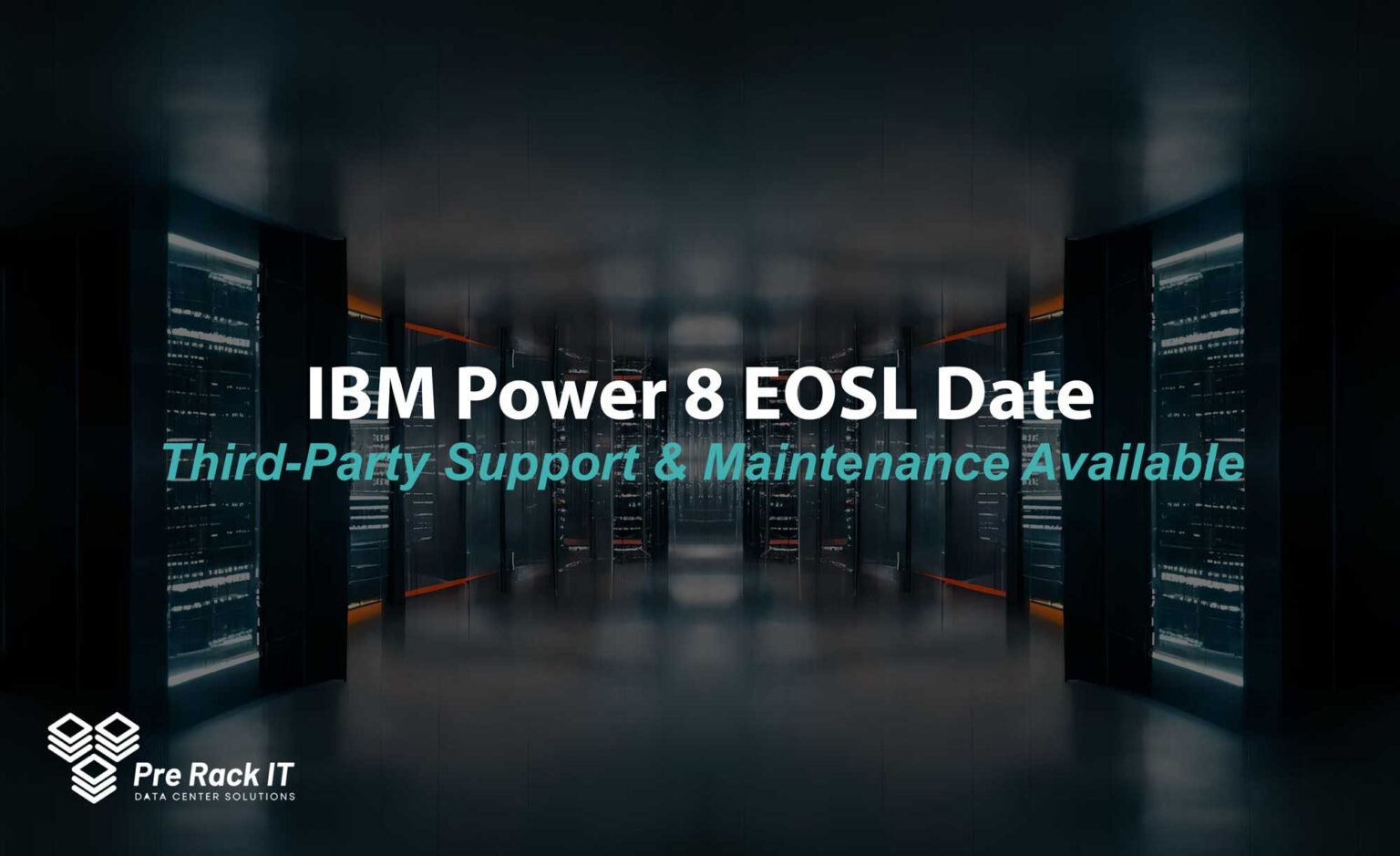 IBM Power 8 End of Service Life (EOSL): A Seamless Transition with Pre ...